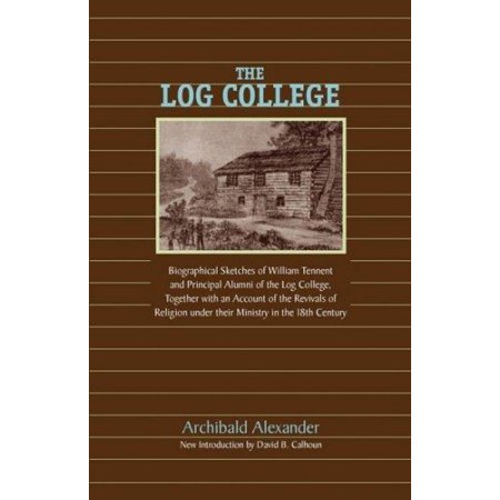 The Log College | Reformedbooks